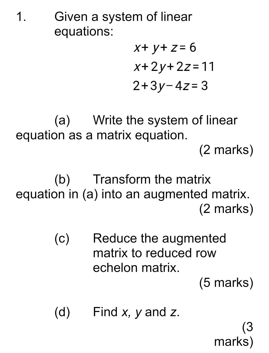 Solved 1. Given a system of linear equations: | Chegg.com