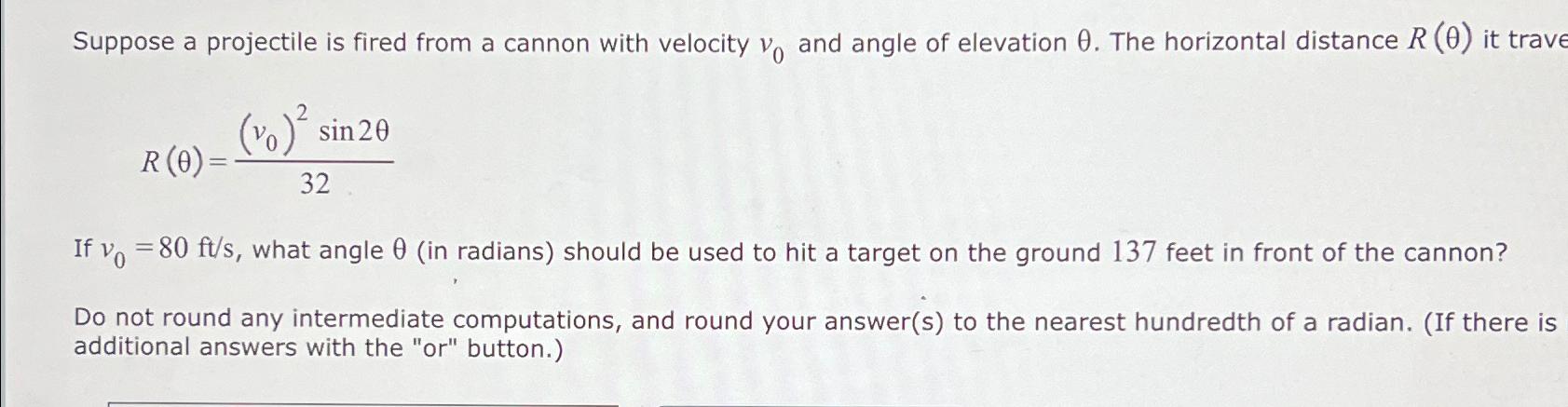 Solved Suppose a projectile is fired from a cannon with | Chegg.com