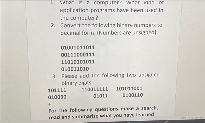 Solved 1. What is a computer? What kind of application | Chegg.com