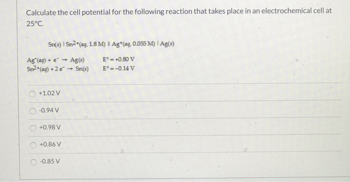 Solved Calculate The Cell Potential For The Following