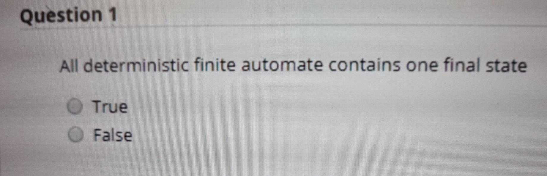 Solved Question 1 All Deterministic Finite Automate Contains