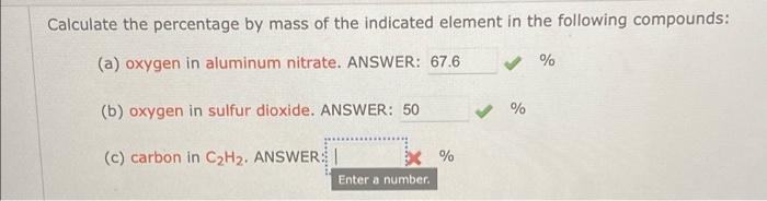 Solved Calculate the percentage by mass of the indicated | Chegg.com
