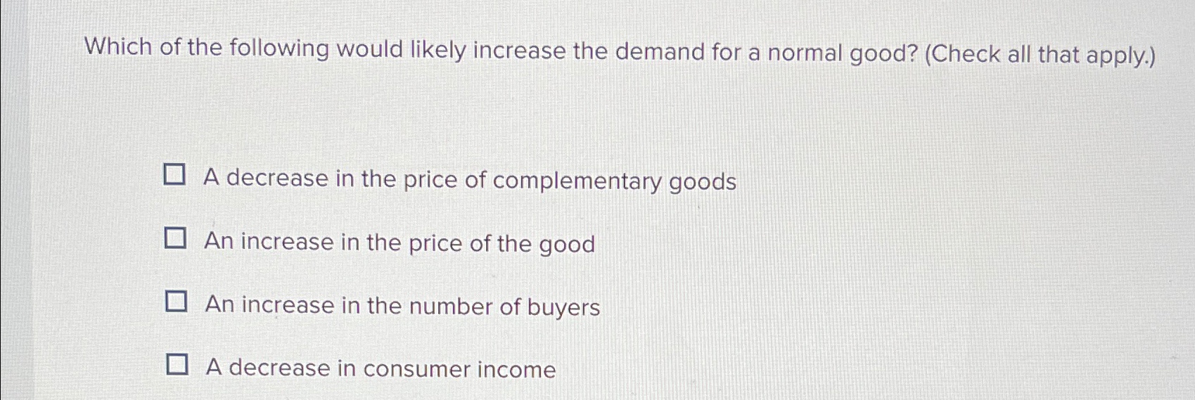 Solved Which of the following would likely increase the | Chegg.com