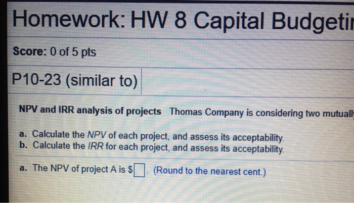 Solved calculate NPV of each project and its acceptability. | Chegg.com