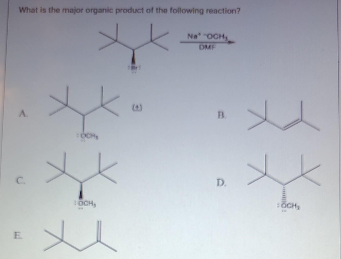 [Solved]: What is the major organic product of the
