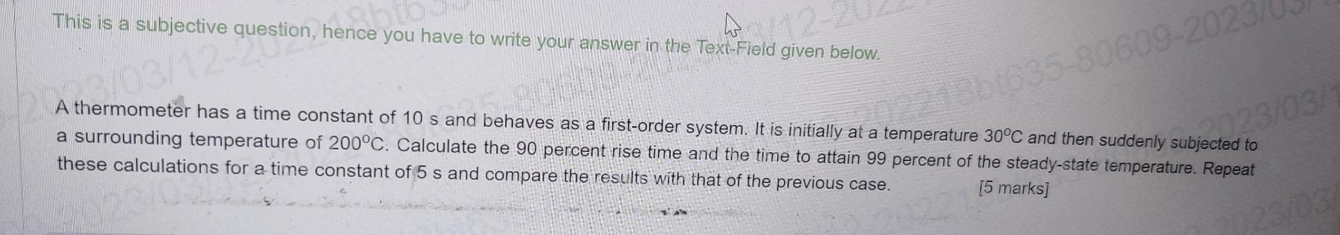 Solved A thermometer has a time constant of 10 s and behaves | Chegg.com