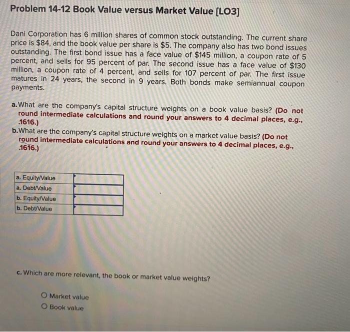 Solved Problem 14-12 Book Value versus Market Value [LO3] | Chegg.com