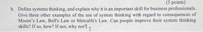 Solved (5 points) b. Define systems thinking, and explain | Chegg.com