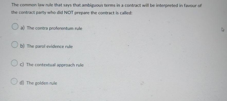 Solved The common law rule that says that ambiguous terms in | Chegg.com