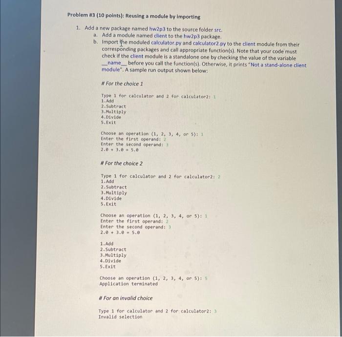 Solved H3 (10 points): Reusing a module by importing Add a | Chegg.com
