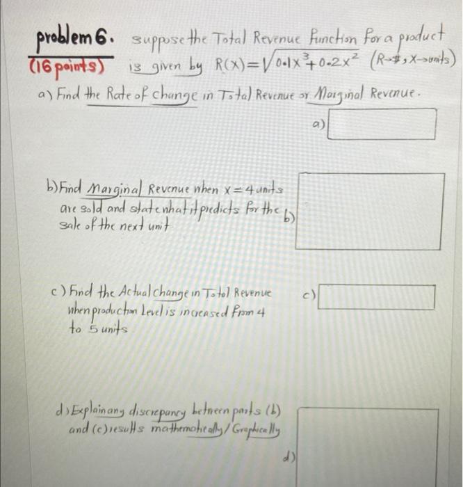 Solved problem 6. suppose the Total Revenue function for a | Chegg.com