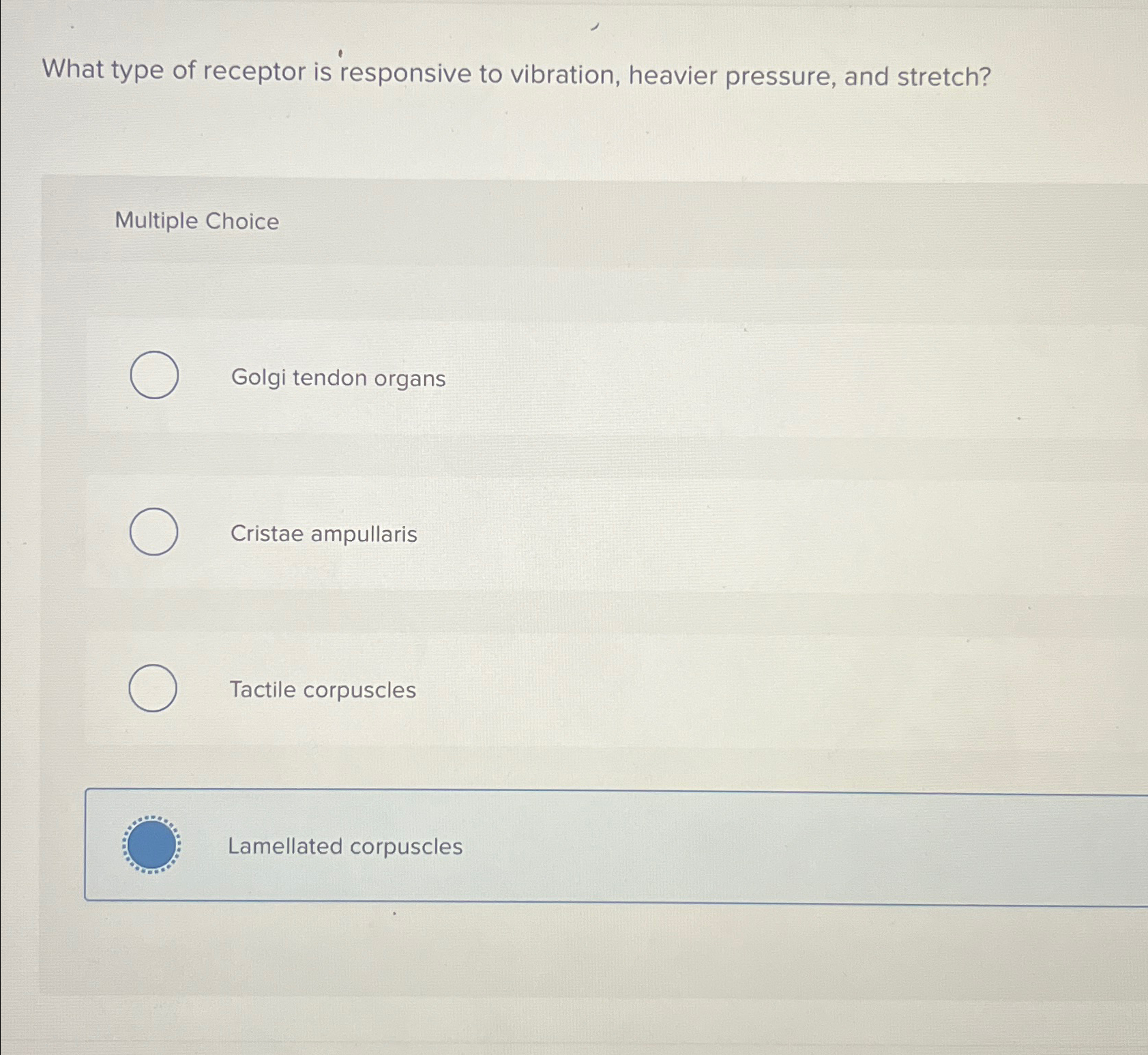 Solved What type of receptor is responsive to vibration, | Chegg.com