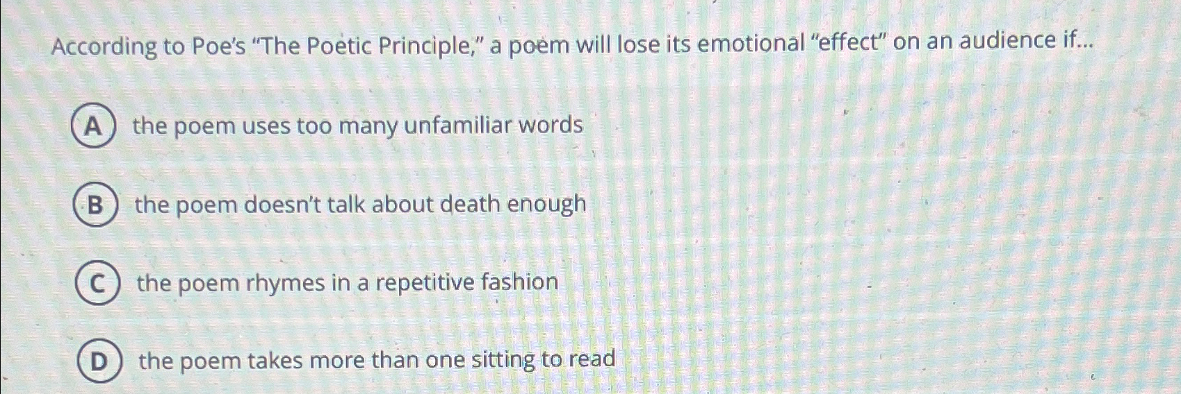 Solved According to Poe's "The Poetic Principle," a poem | Chegg.com