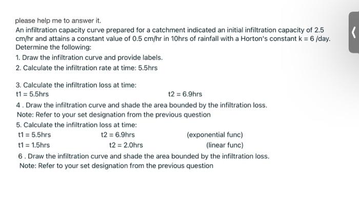 please help me to answer it. An infiltration capacity | Chegg.com