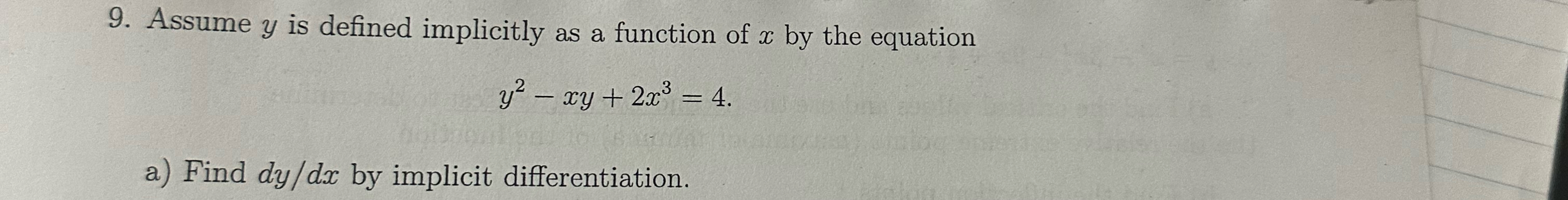 Solved Assume y ﻿is defined implicitly as a function of x | Chegg.com