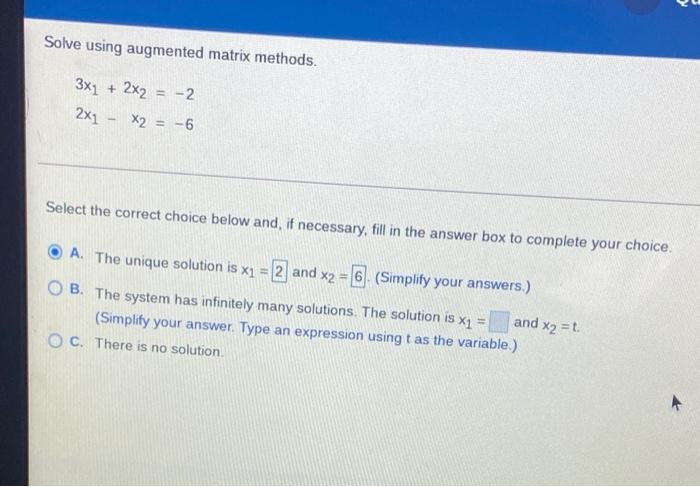 Solved Solve using augmented matrix methods. 3x1 + 2x2 = -2 | Chegg.com