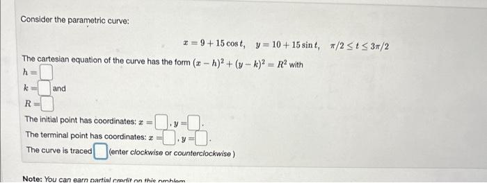 Solved Consider the parametric curve: | Chegg.com