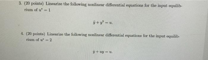 Solved 3. (20 points) Linearize the following nonlinear | Chegg.com