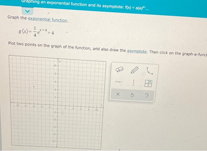 Solved Graphing an exponential function and its asymptote: | Chegg.com
