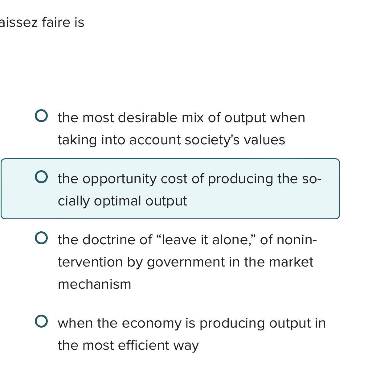 Solved aissez faire isthe most desirable mix of output when | Chegg.com
