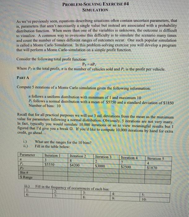 PROBLEM-SOLVING EXERCISE #4 SIMULATION As we've | Chegg.com