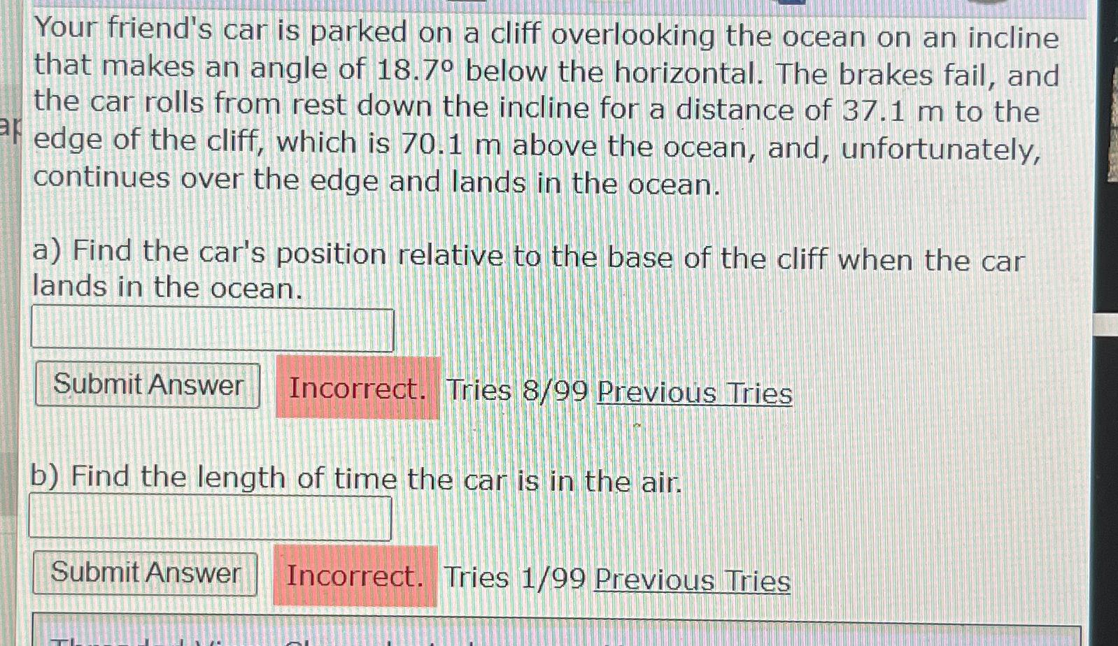 Solved Your friend's car is parked on a cliff overlooking | Chegg.com