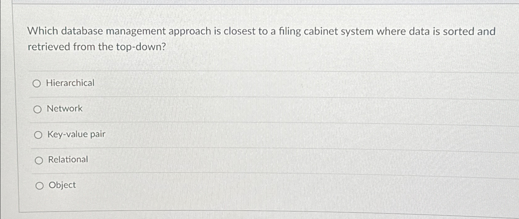 Solved Which database management approach is closest to a | Chegg.com