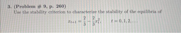 Solved (Problem \# 9, p. 260 ) Use the stability criterion | Chegg.com