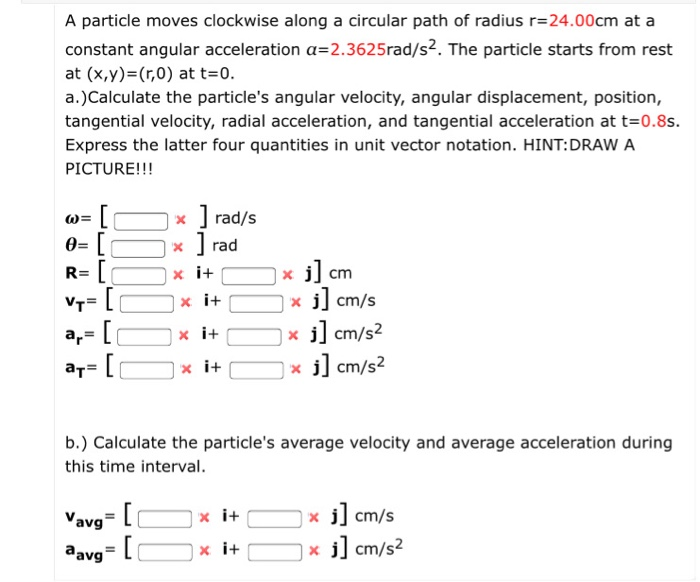 Solved A particle moves clockwise along a circular path of | Chegg.com