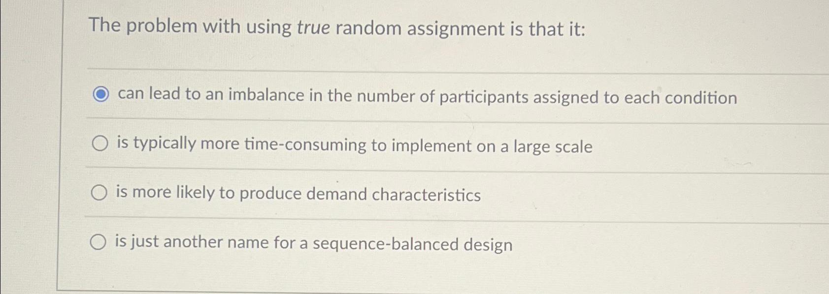 Solved The problem with using true random assignment is that | Chegg.com