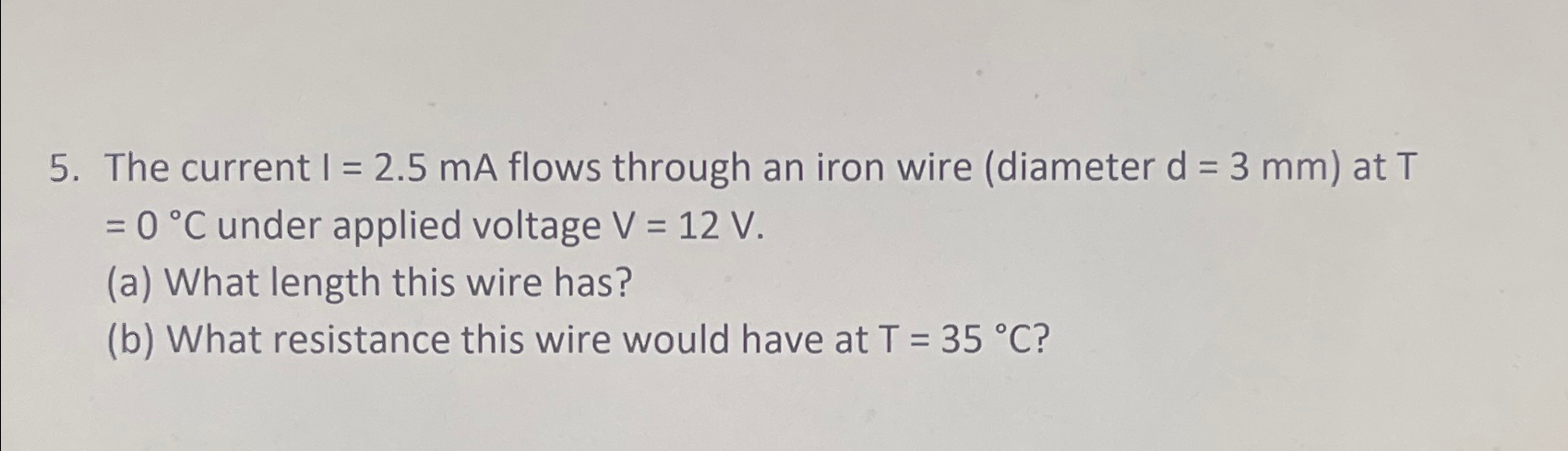 Solved The current I=2.5mA ﻿flows through an iron wire | Chegg.com