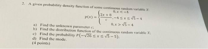 Solved 2. A given probability density function of some | Chegg.com
