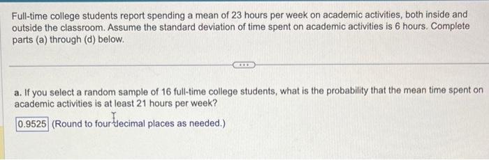 Solved Full-time college students report spending a mean of | Chegg.com