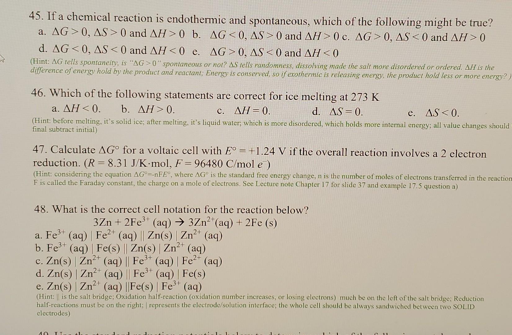 45. If a chemical reaction is endothermic and | Chegg.com
