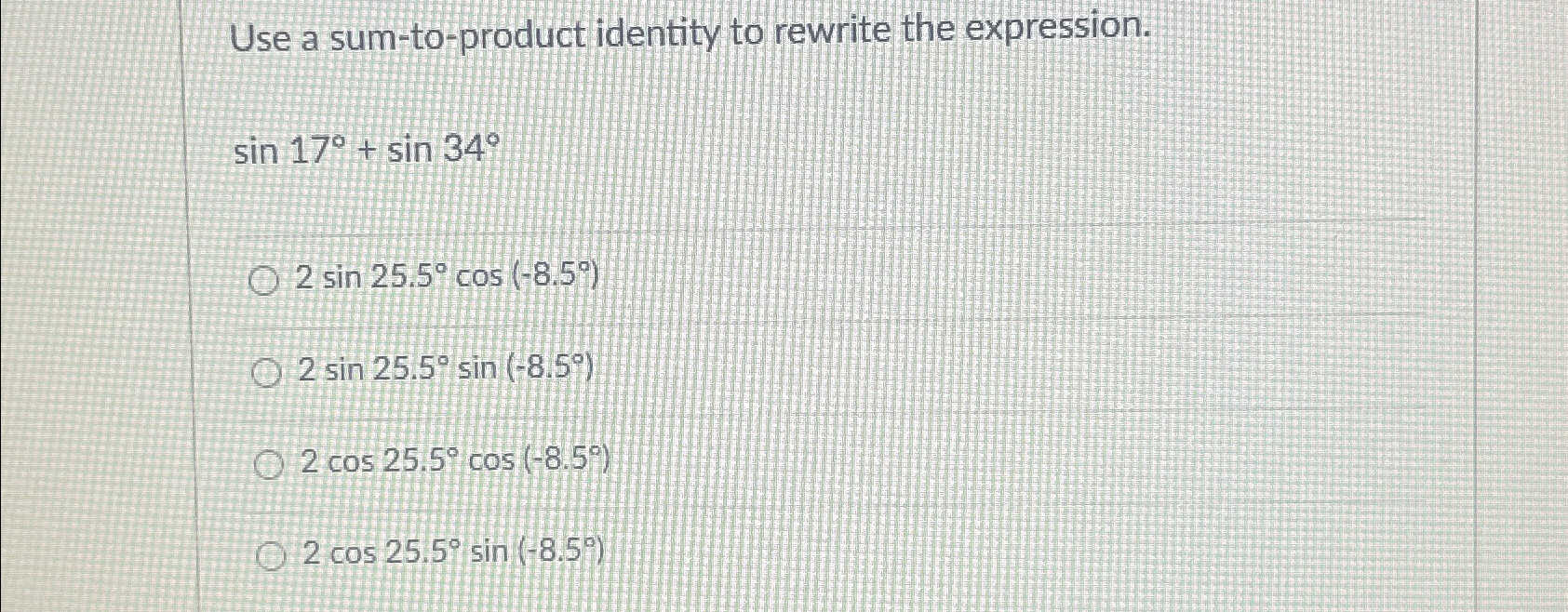 Solved Use a sum-to-product identity to rewrite the | Chegg.com