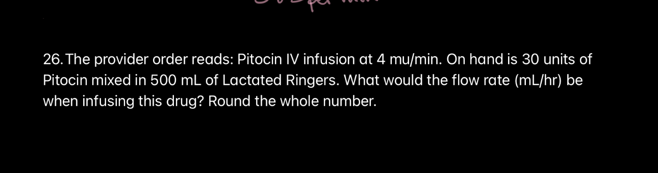 Solved The provider order reads: Pitocin IV infusion at | Chegg.com
