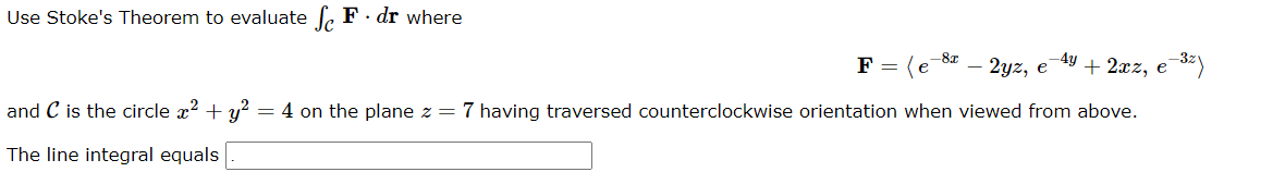 Solved Use Stoke's Theorem to evaluate ∫C﻿F*dr | Chegg.com