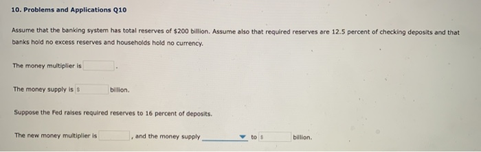 Solved 10. Problems and Applications Q10 Assume that the | Chegg.com