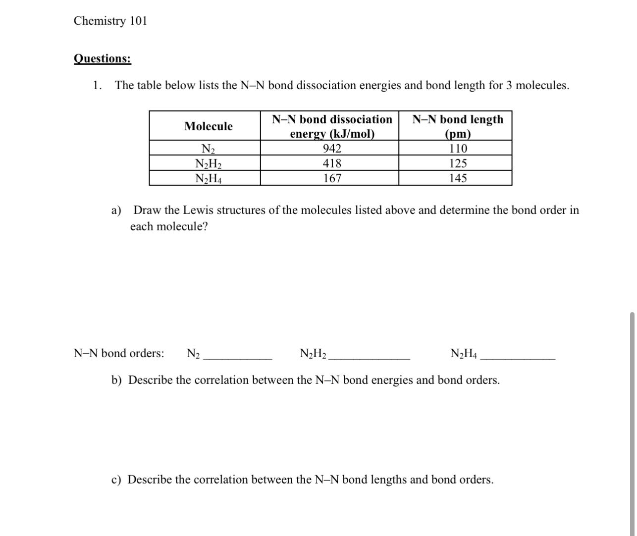Solved Chemistry 101Questions:The table below lists the N-N | Chegg.com