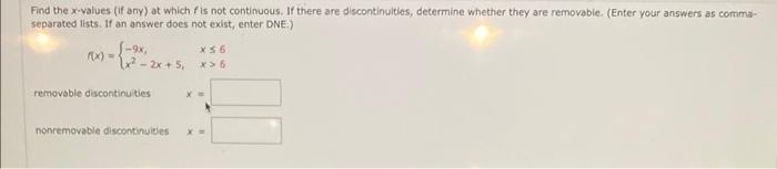 Solved Find the x-values (if any) at which f is not | Chegg.com