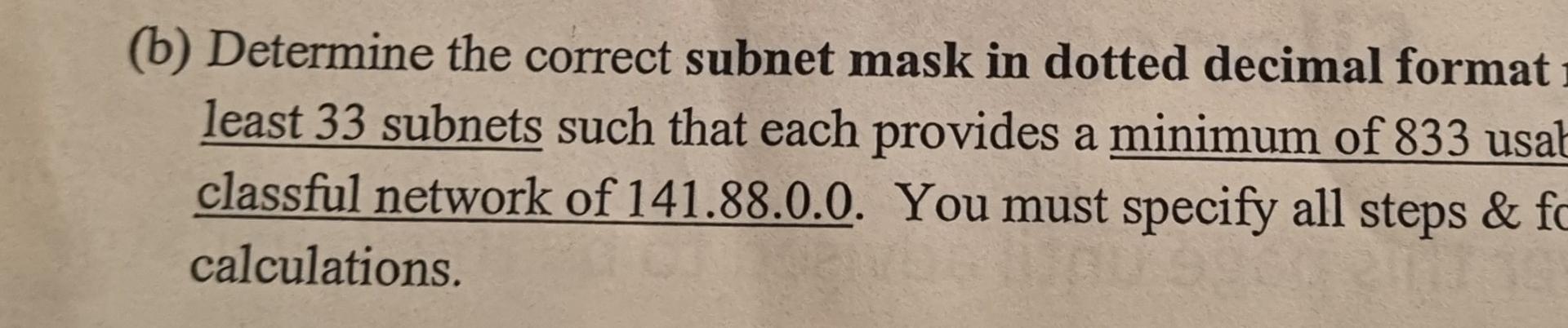 Solved B Determine The Correct Subnet Mask In Dotted 