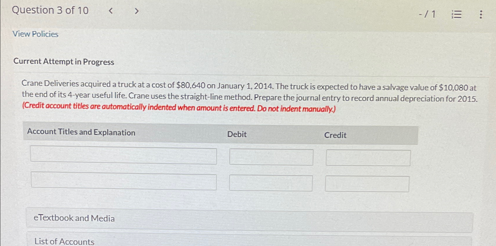 Solved Question 3 ﻿of 10-1View PoliciesCurrent Attempt in | Chegg.com