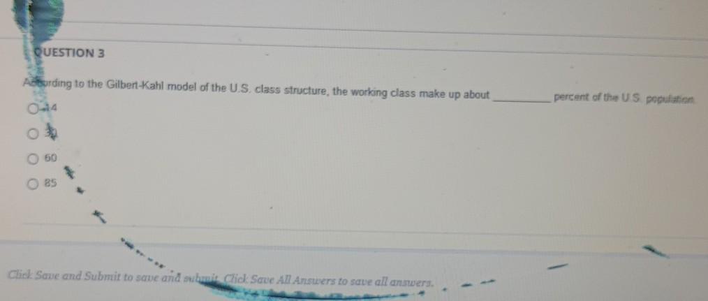 Solved QUESTION 3 Atsording to the Gilben-Kahl model of the | Chegg.com