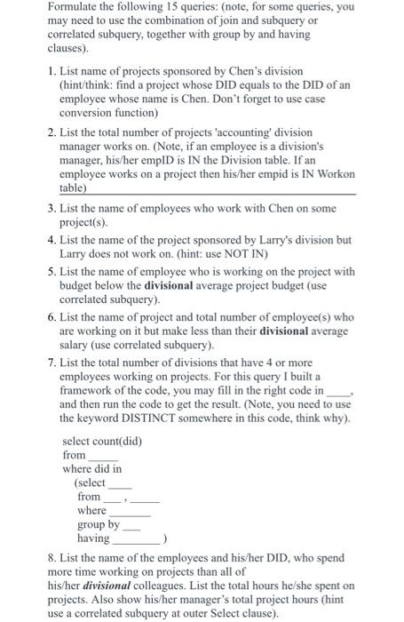 Solved Formulate the following 15 queries: (note, for some | Chegg.com Solved Formulate the following 15 queries: (note, for some | Chegg.com