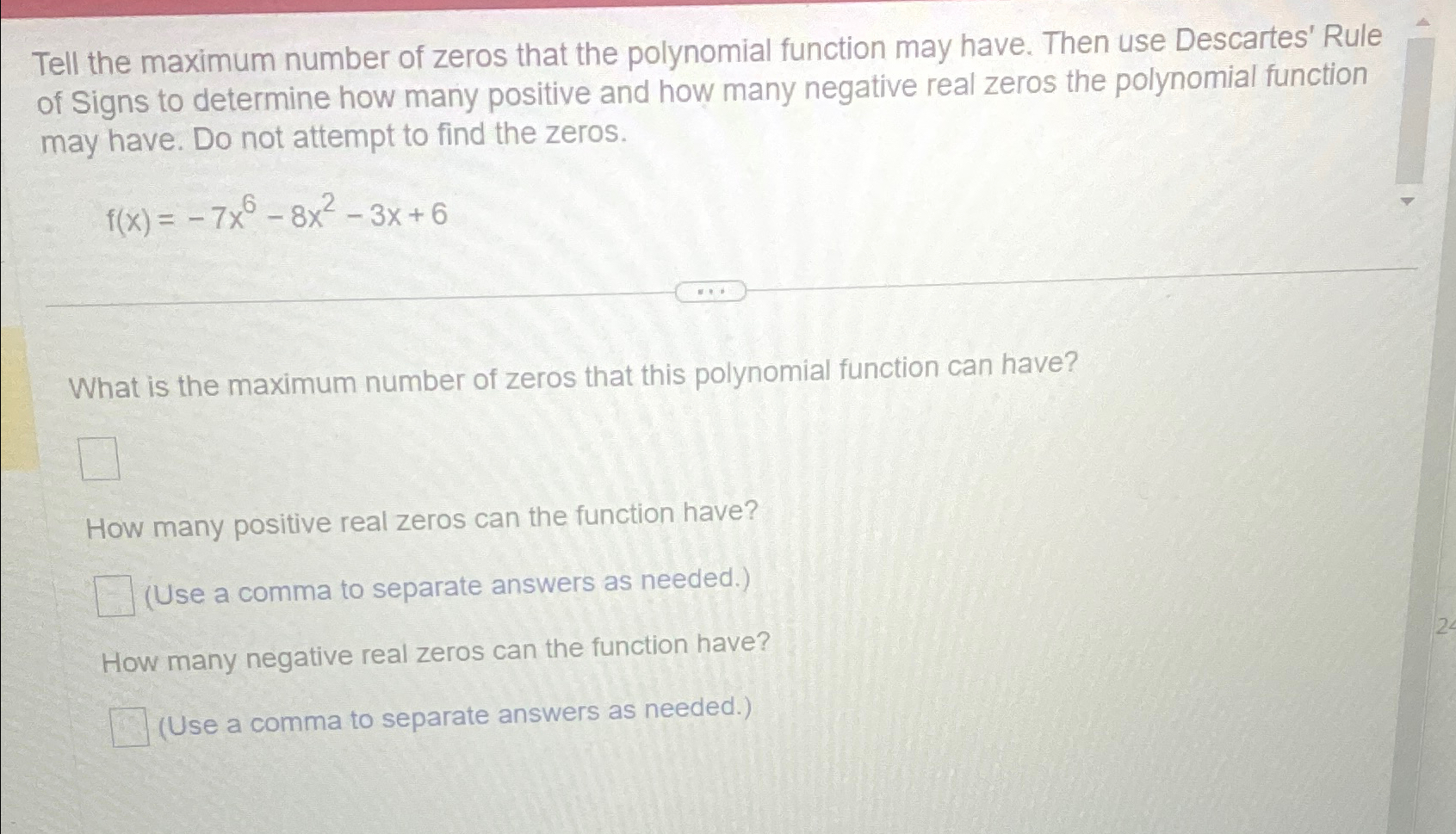 Solved Tell the maximum number of zeros that the polynomial | Chegg.com
