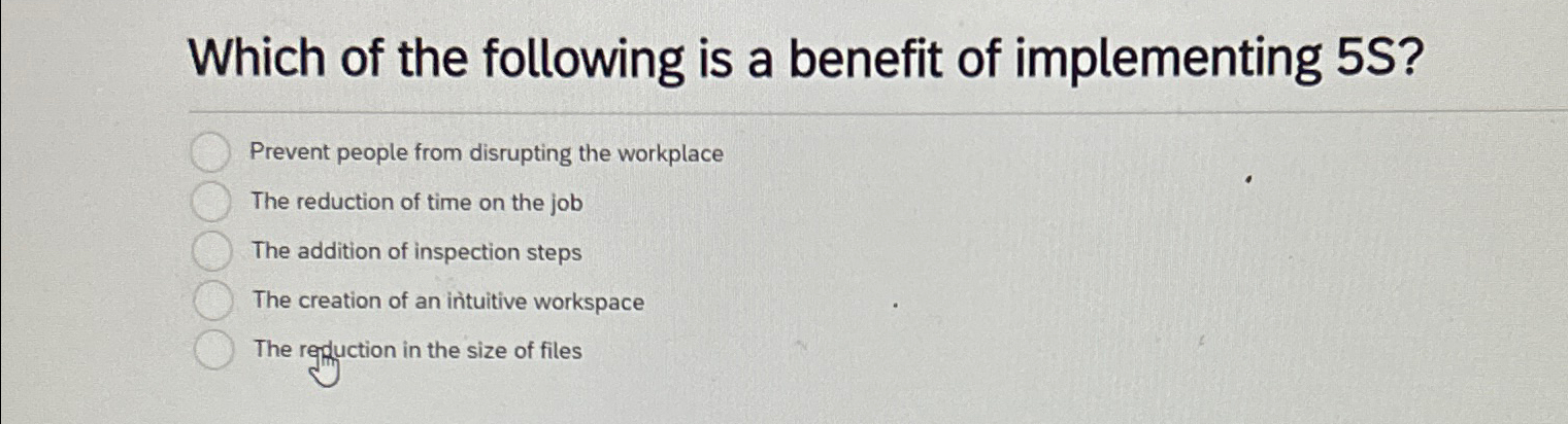 Solved Which of the following is a benefit of implementing | Chegg.com