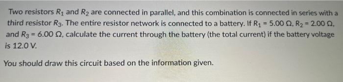 Solved Two resistors R1 and R2 are connected in parallel, | Chegg.com