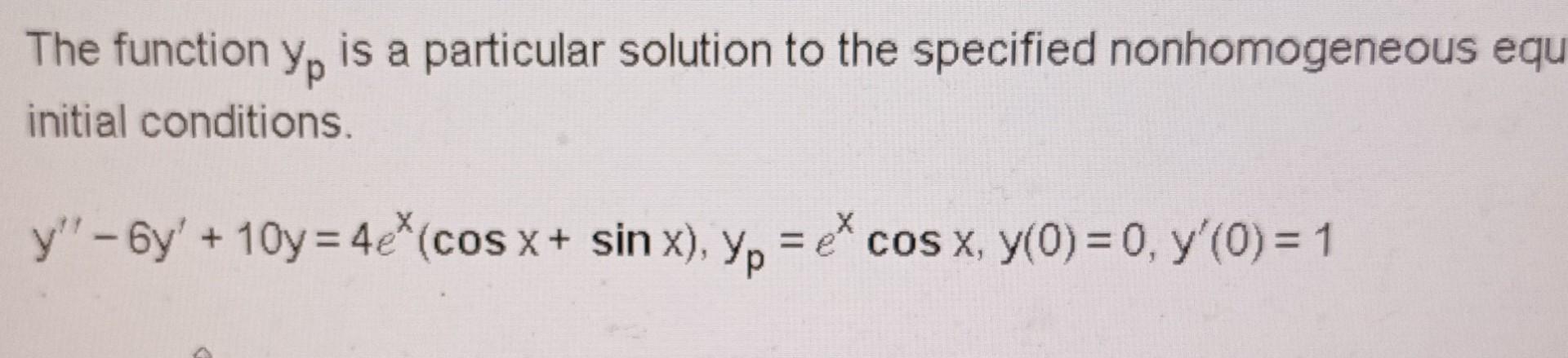 Solved The function yp is a particular solution to the | Chegg.com