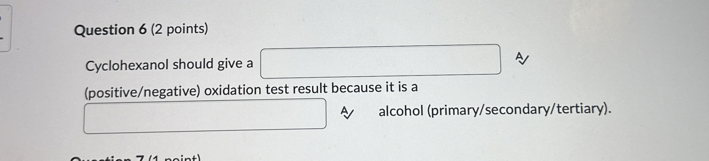 Solved SolveQuestion 6 (2 ﻿points)Cyclohexanol should give | Chegg.com