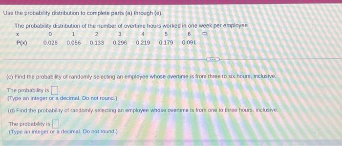 Solved Use the probability distribution to complete parts | Chegg.com